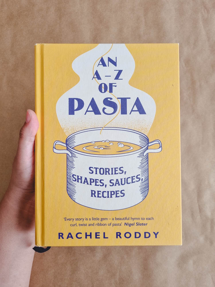 An A to Z of Pasta by Rachel Roddy Cookbook Review - Wrap Your Lips ...